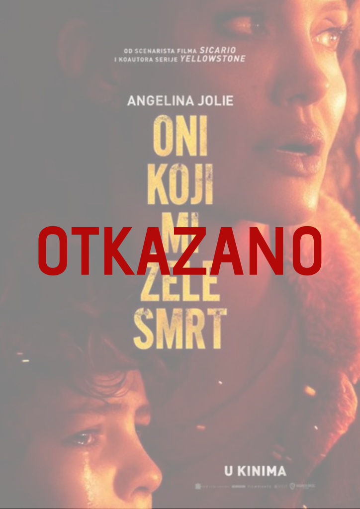 KINO / ONI KOJI MI ŽELE SMRT - Gacko pučko otvoreno učilište Otočac