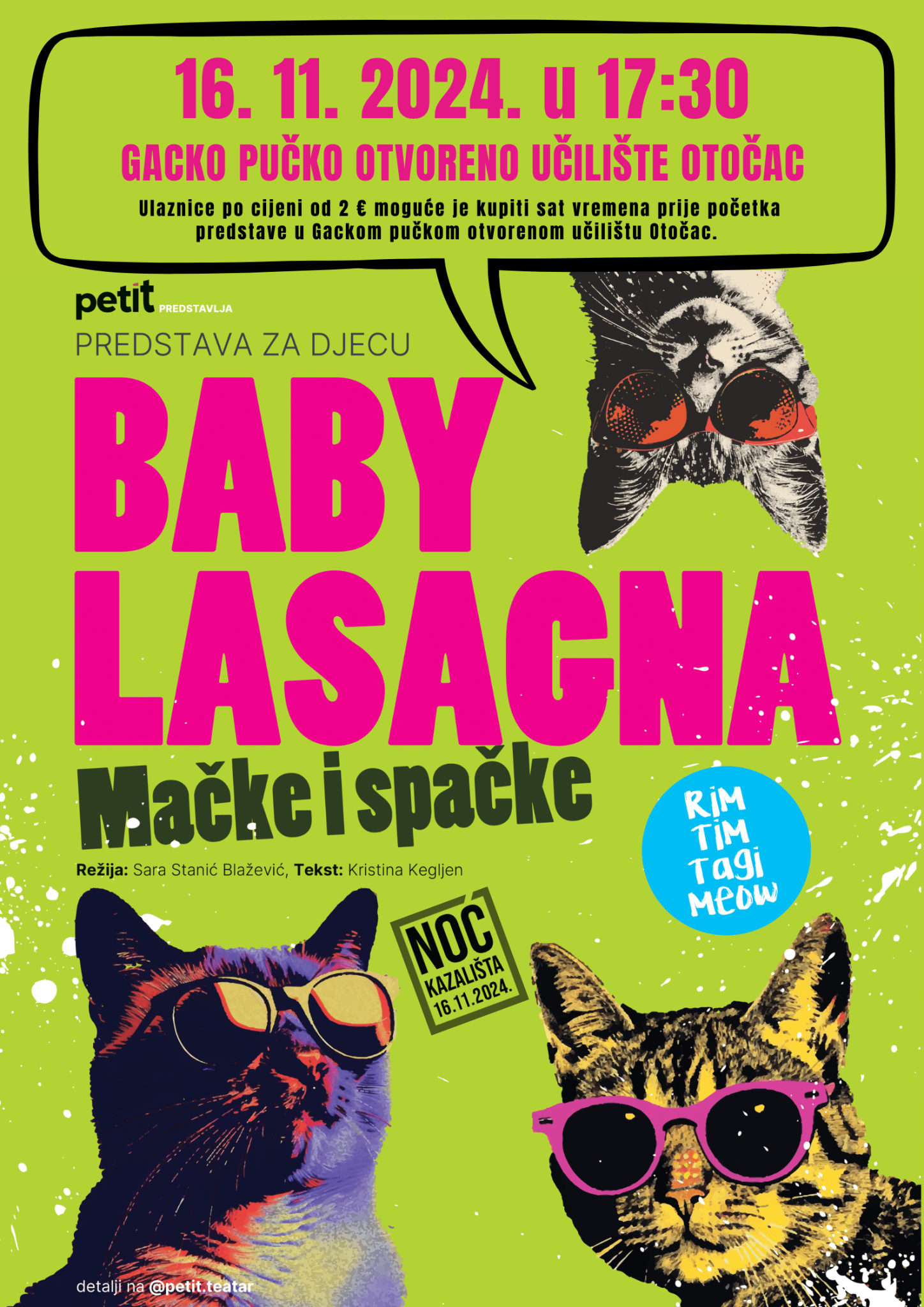 NOĆ KAZALIŠTA / Baby Lasagna: Mačke i spačke - Gacko pučko otvoreno ...